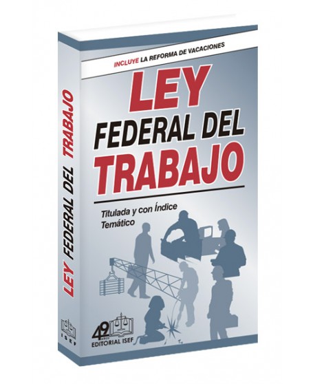 Libro Ley Federal Del Trabajo 2023 Negossia